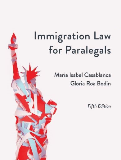Immigration Law, 5th Edition E-BOOK EDITION - Center for Legal Studies